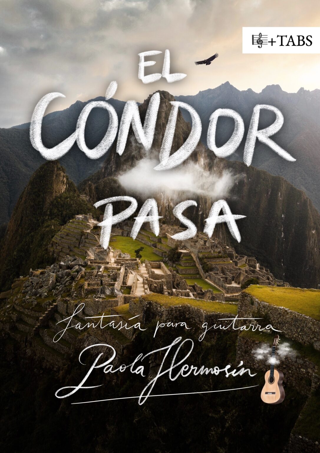 El Cóndor Pasa para Guitarra – Paola Hermosín